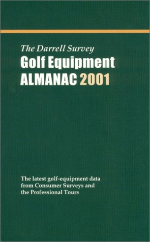 The Darrell Survey Golf Equipment Almanac 2001: Survey, Darrell ...