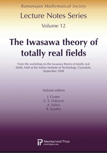 Amazon | The Iwasawa Theory of Totally Real Fields: From the Workshop ...