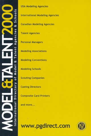 Model & Talent 2000: The International Directory of Model & Talent ...