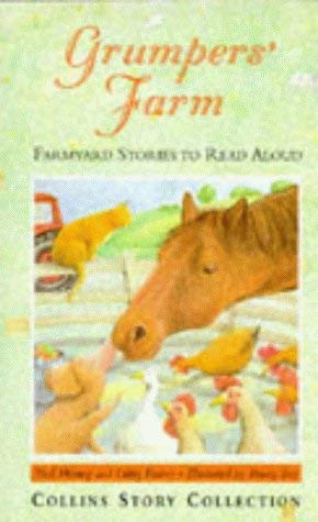 Grumpers' Farm: Farmyard Stories to Read Aloud (Collins Story ...