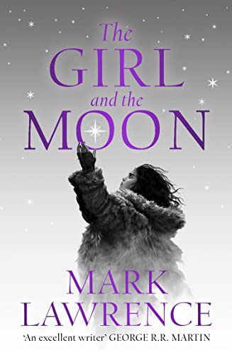 The Girl and the Moon: Final Book in the stellar new series from ...