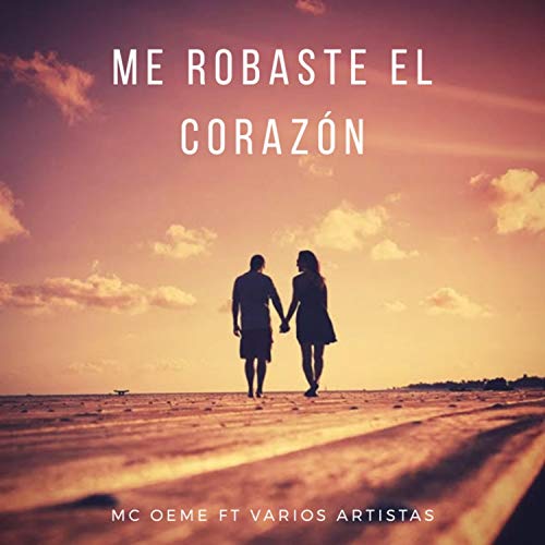 Me robaste el corazón by Mc Oeme on Amazon Music - Amazon.com