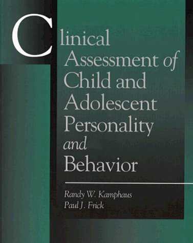 Clinical Assessment of Child and Adolescent Personality and Behavior ...