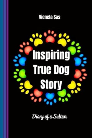 Inspiring True Dog Story: Real Story Books, Books with dogs as ...