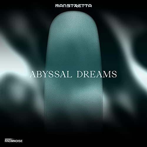 Écouter ABYSSAL DREAMS par MANSTRETTA sur Amazon Music Unlimited