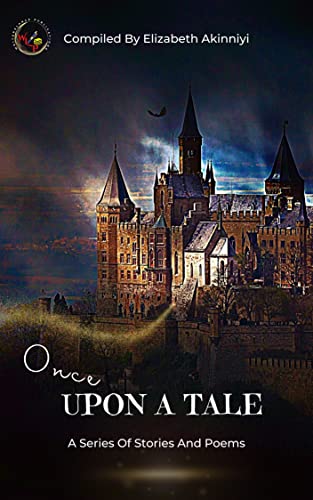 Once Upon A Tale: English - Kindle edition by Akinniyi, Elizabeth ...