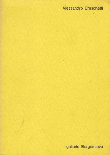 Amazon.com: Alessandro Bruschetti: BRUSCHETTI, Alessandro (Perugia 1910 ...