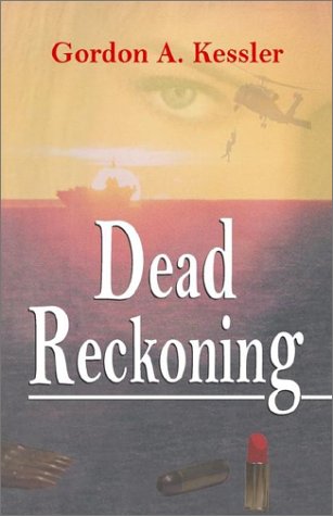 Amazon.com: Dead Reckoning: 9781401026493: Kessler, Gordon A.: Books