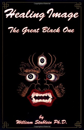 Healing Image: The Great Black One: Stablein, William: 9780943389066 ...