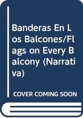Amazon | Banderas En Los Balcones/Flags on Every Balcony (Narrativa ...