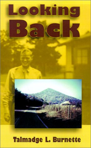 Looking Back: Burnette, Talmadge: 9781566641999: Amazon.com: Books