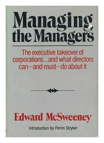 Managing the managers: McSweeney, Edward: 9780060129590: Amazon.com: Books