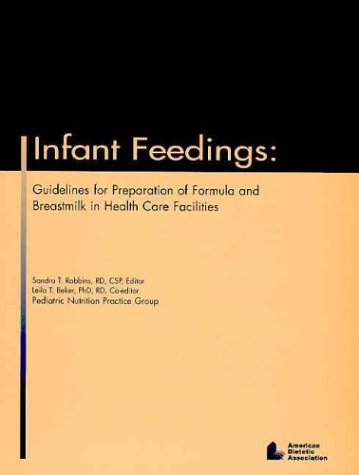 Infant Feedings: Guidelines For Preparation Of Formula And Breastmilk ...
