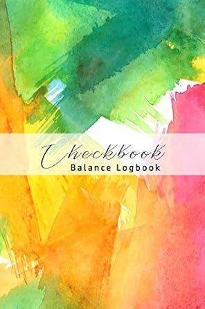 Checking Balance Logbook: 6 Column Payment Record and Tracker Log Book ...