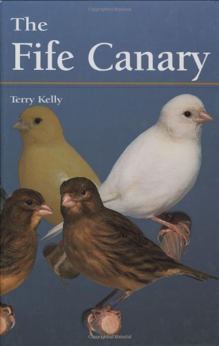 The Fife Canary: Terry Kelly: 9781852791346: Amazon.com: Books
