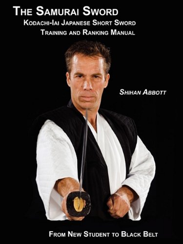 The Samurai Sword, Kodachi-Iai Japanese Short Sword Training and ...
