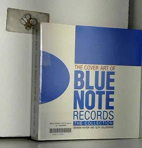 The Cover Art of Blue Note Records: Graham Marsh, Glyn Callingham ...