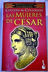 Amazon.com: Las Mujeres de Cesar (Spanish Edition): 9788408033608 ...
