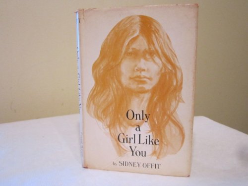 Only a girl like you: Offit, Sidney: 9780698201767: Amazon.com: Books