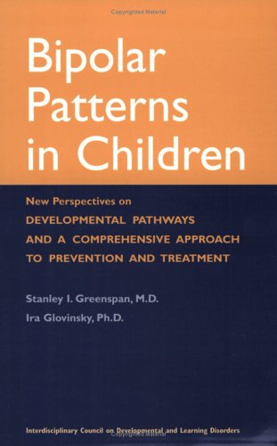 Bipolar Patterns in Children: New Perspectives on Developmental ...