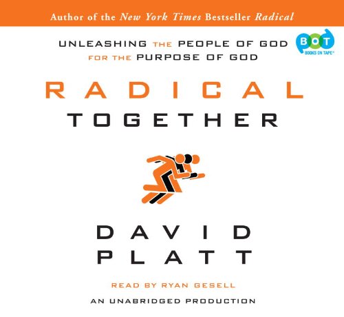 Amazon.com: Radical Together: Unleashing the People of God for the ...
