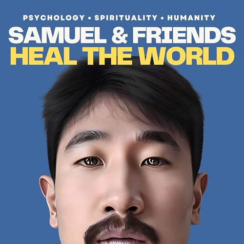 Amazon.com: Samuel and Friends Heal the World : Samuel Shin: Audible Books & Originals