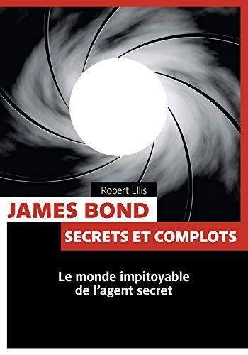 Amazon.com: James Bond: 9782875920652: Robert Ellis: Books