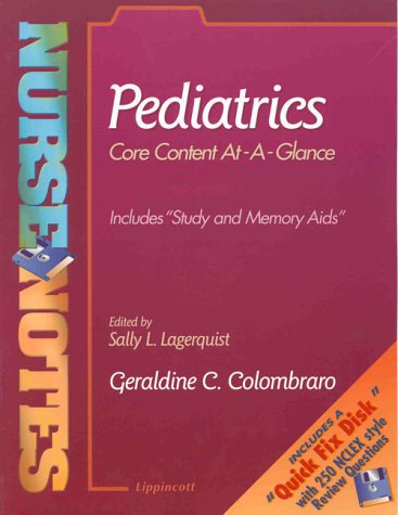 Nurse Notes: Pediatrics : Core Content At-A-Glance (Nursenotes Series ...