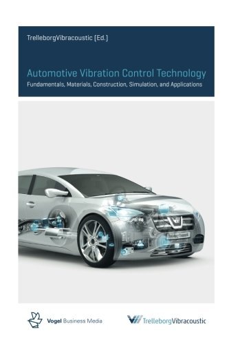 Automotive Vibration Control Technology: Fundamentals, Materials ...
