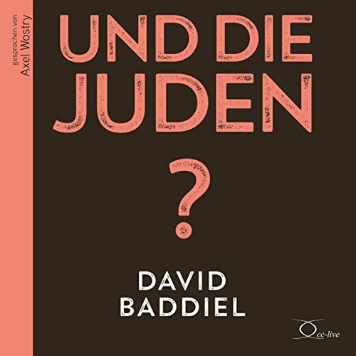 Und die Juden? (Hörbuch-Download): David Manow Baddiel, Axel Wostry ...