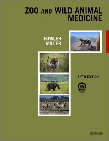 Zoo and Wild Animal Medicine: 9780721694993: Medicine & Health Science ...