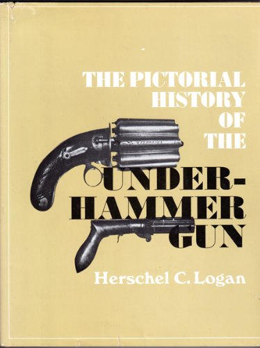 The Pictorial History of the Underhammer Gun : Amazon.de: Bücher