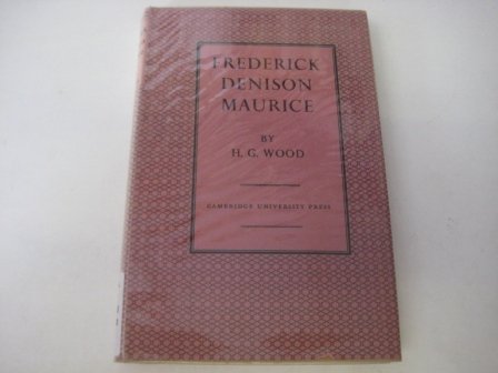 Amazon.com: Frederick Denison Maurice: 9780521068505: Wood, H. G.: Books