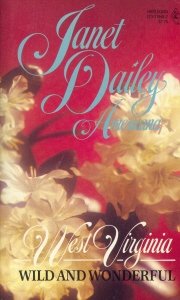 Wild and Wonderful (Americana, West Virginia #48): Janet Dailey ...