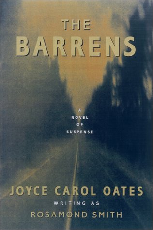 The Barrens: A Novel of Suspense: Oates, Joyce Carol: 9780786708475 ...