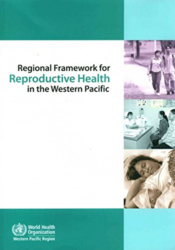 Regional Framework for Reproductive Health in the Western Pacific: Buy ...