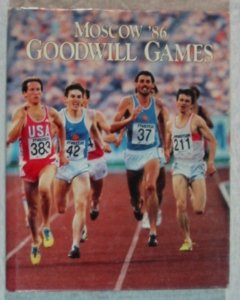 Moscow '86 Goodwill Games: Amazon.co.uk: Bastian, Ken: 9780939944477: Books