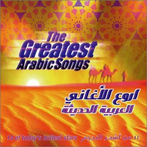 Various Artists - Greatest Arabic Songs - Amazon.com Music