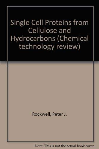 Single cell proteins from cellulose and hydrocarbons (Chemical ...