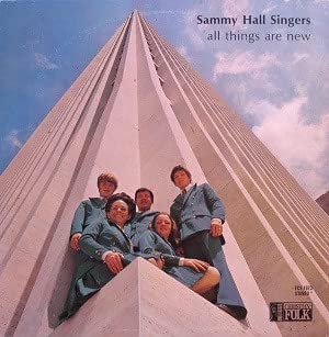 Sammy Hall Singers - Sammy Hall Singers - All Things are New - Amazon ...