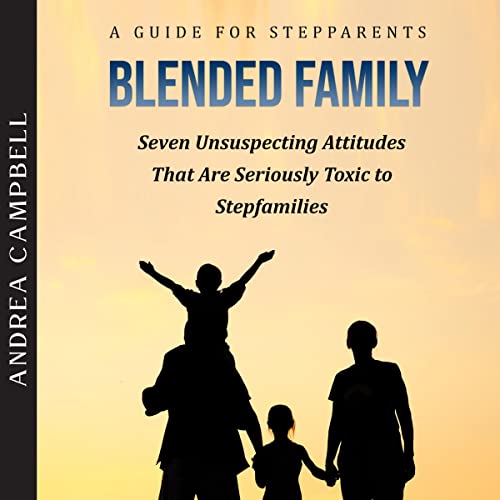 Stepfamilies And Blended Families