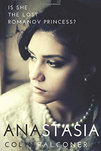 Amazon.com: Anastasia: A timeless love story of passion, survival and ...