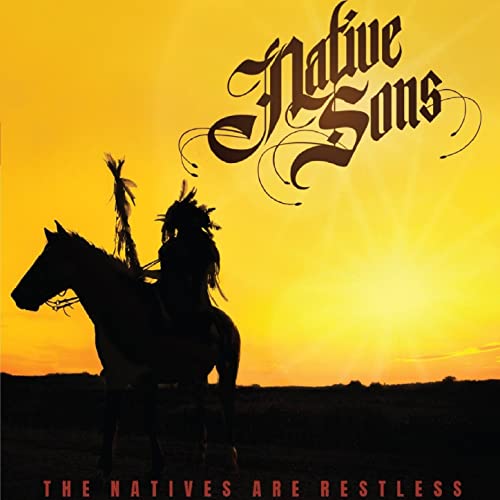 Amazon.com: The Natives Are Restless : Native Sons: Digital Music