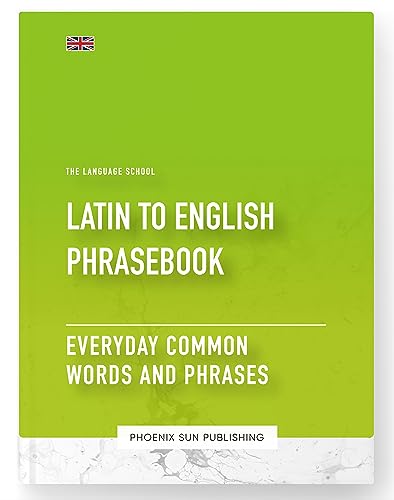 Latin To English Phrasebook - Everyday Common Words And Phrases - Kindle edition by Publishing ...