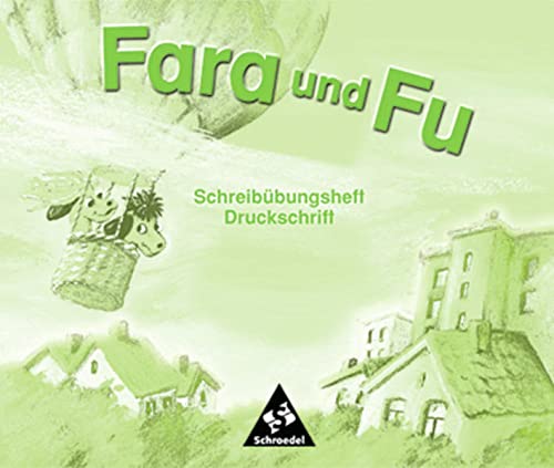 Fara und Fu - Ausgabe 2002: Schreibübungsheft Druckschrift : Hinnrichs ...