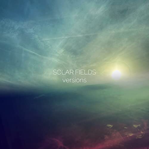 Amazon.com: Versions : Solar Fields: Digital Music