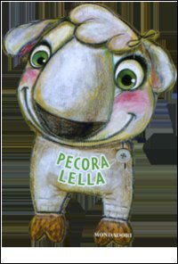 Amazon.it: Pecorella Lella. Libri a 4 zampe. Ediz. illustrata - Gianola ...