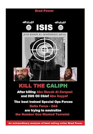 Isis: Kill the Caliph : Power, Brad: Amazon.com.be: Livres