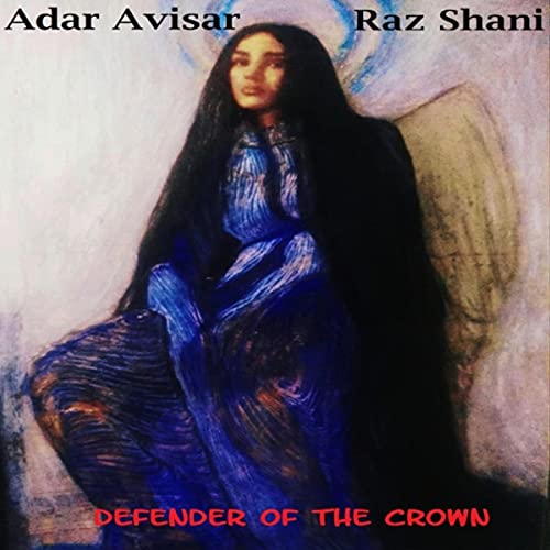 Defender of the Crown (feat. Tal Bergman & Yankale Segal) de adar ...