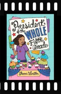 President of the Whole Fifth Grade: Sherri Winston: 9780545416467 ...